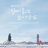 I'll Go to You When the Weather Is Nice OST - DramaWiki